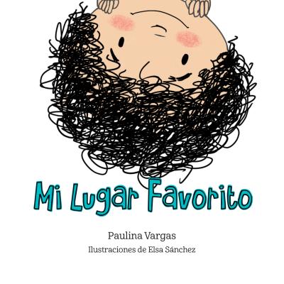 SPAーMI LUGAR FAVORITO Paulina Vargas URANO PUB INC2019 Hardcover Spanish ISBN：9786077481508 洋書 Books for kids（児童書） Juven...