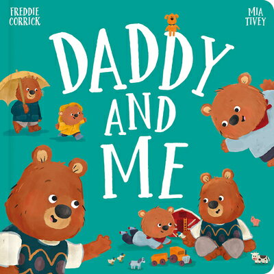 DADDY & ME Padded Board Books Freddie Corrick Mia Tivey TWO WINDMILLS2025 Board　Books English ISBN：9781835551509 洋書 Book...