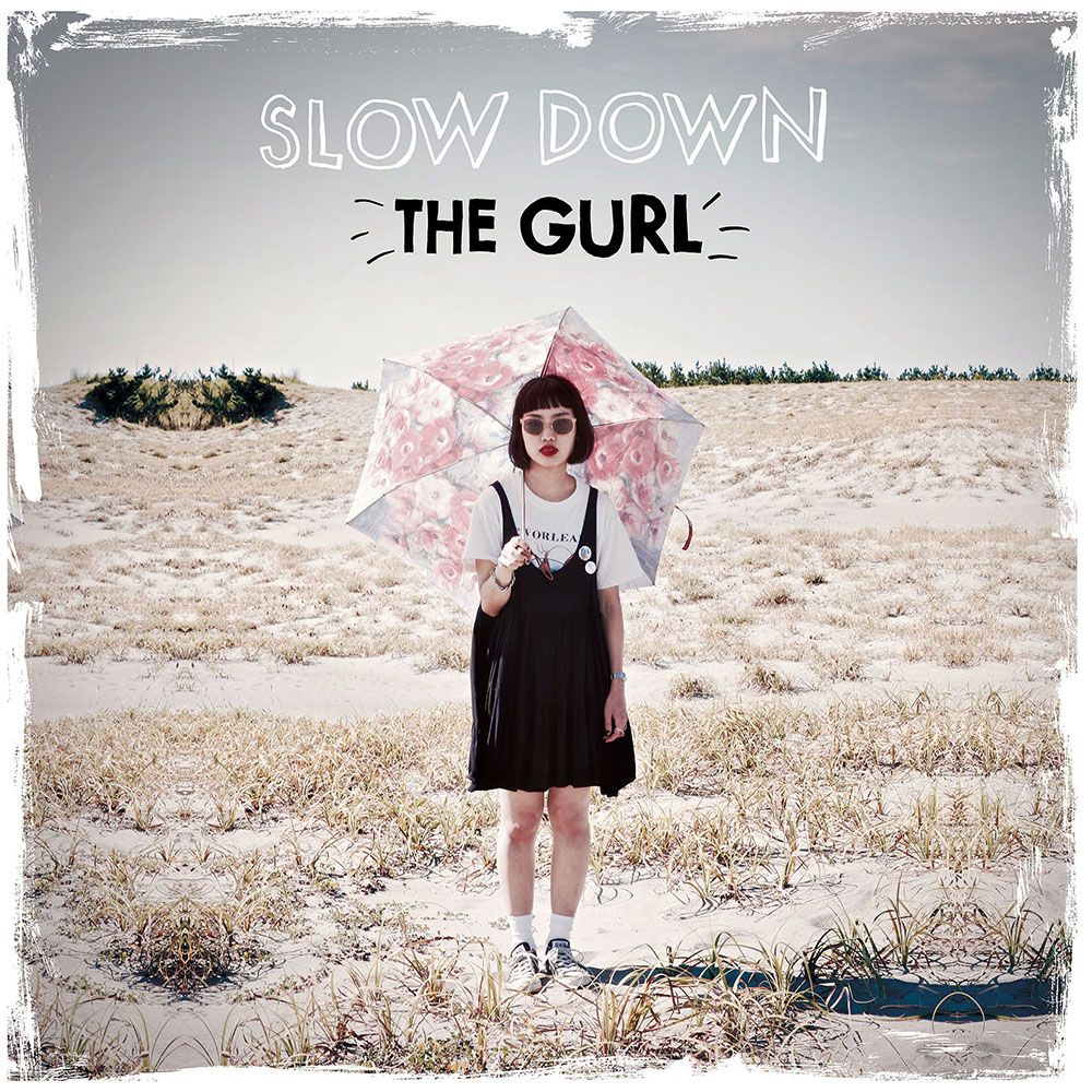 The Gurlスロウダウン ガール 発売日：2016年09月21日 SLOW DOWN JAN：4560124361518 NGCAー1056 合同会社スザクミュージック (株)スペースシャワーネットワーク [Disc1] 『スロウダウン...