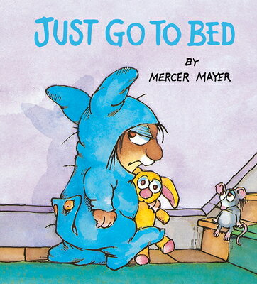 JUST GO TO BED (LITTLE CRITTER Mercer Mayer RANDOM HOUSE2025 Board　Books English ISBN：9780593901519 洋書 Books for kids（児童...