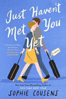 JUST HAVENT MET YOU YET Sophie Cousens G P PUTNAM SONS2021 Paperback English ISBN：9780593331521 洋書 Fiction & Literature（...