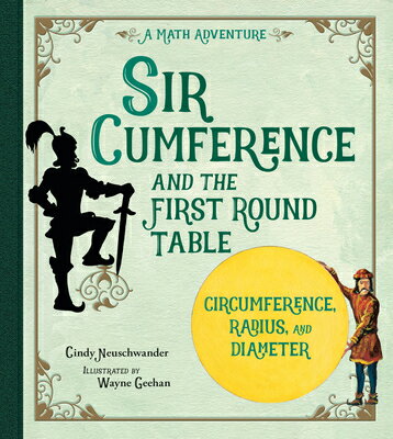 SIR CUMFERENCE Sir Cumference Cindy Neuschwander Wayne Geehan CHARLESBRIDGE PUB1997 Paperback English ISBN：9781570911521...