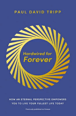 HARDWIRED FOR FOREVER Paul David Tripp ZONDERVAN2026 Paperback English ISBN：9780310371526 洋書 Social Science（社会科学） Religion