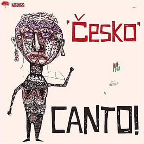 CANTO!チェコ カント 発売日：2017年06月25日 予約締切日：2017年06月21日 CESKO JAN：4540862901528 ETOPARーCー6 ETHIOPIA RECORDS (株)メタ カンパニー [Disc1] ...