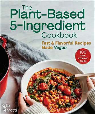PLANTーBASED 5ーINGREDIENT CKBK Kylie Perrotti SKYHORSE PUB2023 Paperback English ISBN：9781510771529 洋書 Family life & Comi...