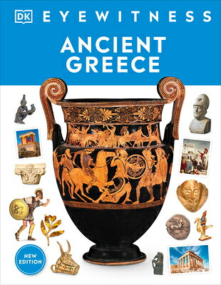 EYEWITNESS ANCIENT GREECE DK Eyewitness DK DK PUB2023 Hardcover English ISBN：9780744081534 洋書 Books for kids（児童書） Juveni...