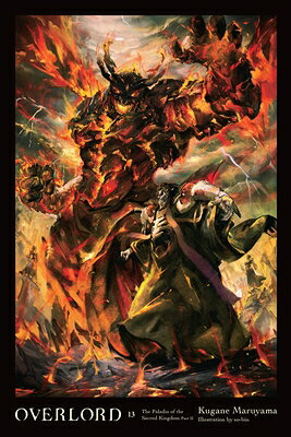 OVERLORD VOL 13 (LIGHT NOVEL) Overlord Kugane Maruyama SoーBin Emily Balistrieri YEN PR2021 Hardcover English ISBN：978197...