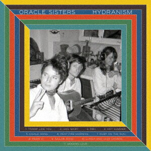 オラクル・シスターズヒドラニズム オラクルシスターズ 発売日：2023年04月07日 HYDRANISM JAN：4995879941539 PCDー94153 ピーヴァインレコード ピーヴァインレコード [Disc1] 『ヒドラニズム』／...