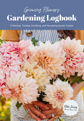 GROWING FLOWERS GARDENING LOGB Growing Flowers Niki Irving BOOKS THAT SAVE LIVES2023 Paperback English ISBN：978168481154...