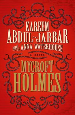 MYCROFT HOLMES Kareem AbdulーJabbar Anna Waterhouse PAPERBACKSHOP UK IMPORT2016 Paperback English ISBN：9781783291540 洋書 F...