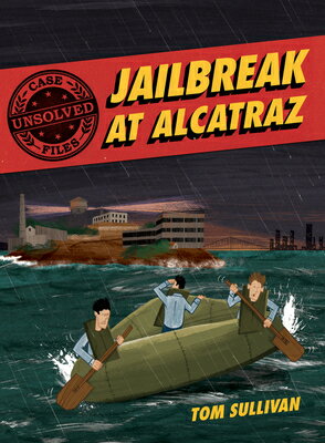 UNSOLVED CASE FILES JAILBREAK Unsolved Case Files Tom Sullivan Tom Sullivan BALZER & BRAY2021 Paperback English ISBN：978...