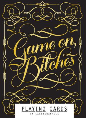 GAME ON BITCHES Calligraphuck Calligraphuck CHRONICLE BOOKS2018 Board　Games English ISBN：9781452171548 洋書 Family life & ...