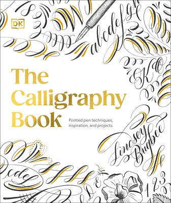 CALLIGRAPHY BK Lindsey Bugbee Lindsey Bugbee DK PUB2024 Hardcover English ISBN：9780593841549 洋書 Art & Entertainment（芸術＆エ...