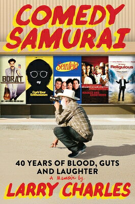 COMEDY SAMURAI Larry Charles GRAND CENTRAL PUBL2025 Hardcover English ISBN：9781538771549 洋書 Fiction & Literature（小説＆文芸） ...