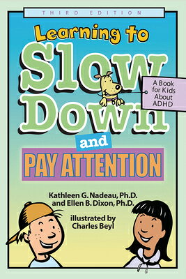 LEARNING TO SLOW DOWN & PAY AT Kathleen G. Nadeau Ellen B. Dixon Charles Beyl MAGINATION PR2004 Paperback English ISBN：9...