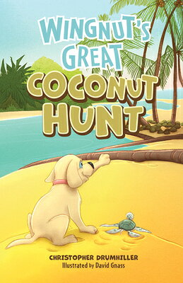 WINGNUTS GRT COCONUT HUNT Christopher Drumhiller MASCOT KIDS2025 Paperback English ISBN：9781637551554 洋書 Books for kids（...