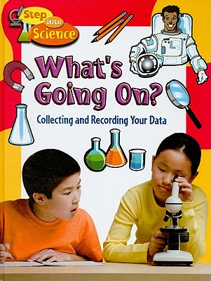 WHATS GOING ON Step Into Science Kylie Burns CRABTREE PUB2010 Hardcover English ISBN：9780778751557 洋書 Books for kids（児童書...