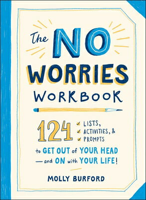 NO WORRIES WORKBK Molly Burford ADAMS MEDIA2019 Paperback English ISBN：9781507211564 洋書 Business & SelfーCulture（ビジネス） Se...