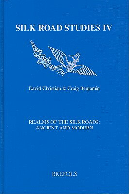 REALMS OF THE SILK ROADS Silk Road Studies C. Benjamin D. Christian BREPOLS PUBL2000 Hardcover English ISBN：978250351157...