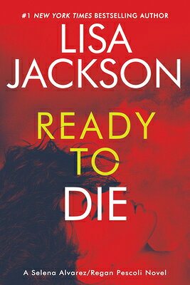 READY TO DIE Alvarez & Pescoli Novel Lisa Jackson ZEBRA BOOKS2026 Paperback English ISBN：9781496761576 洋書 Fiction & Lite...