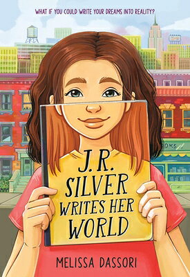 JR SILVER WRITES HER WORLD Melissa Dassori LITTLE BROWN & CO2024 Paperback English ISBN：9780316331579 洋書 Books for kids（...