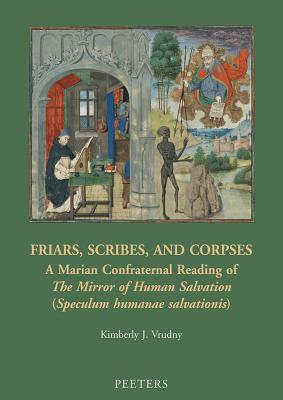 FRIARS SCRIBES & CORPSES Mediaevalia Groningana Kj Vrudny PEETERS PUB2010 Paperback English ISBN：9789042921580 洋書 Fictio...
