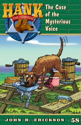 HANKCD #58 CASE OF THE MYSTERI Hank the Cowdog (Quality) John R. Erickson Gerald L. Holmes MAVERICK BOOKS INC2012 Paperb...
