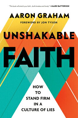UNSHAKABLE FAITH Aaron Graham Jon Tyson MULTNOMAH PR2026 Hardcover English ISBN：9798217151592 洋書 Social Science（社会科学） Re...