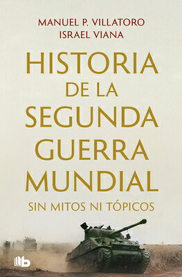 SPAーHISTORIA DE LA SEGUNDA GUE Manuel P. Villatoro Israel Viana B DE BOLSILLO2026 Paperback Spanish ISBN：9786073861595 洋...