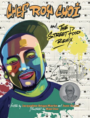 CHEF ROY CHOI & THE STREET FOO Food Heroes Jacqueline Briggs Martin June Jo Lee Man One READERS TO EATERS2017 Hardcover ...