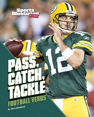 PASS CATCH TACKLE Football Words Mark Weakland CAPSTONE PR2015 Hardcover English ISBN：9781620651599 洋書 Books for kids（児童...