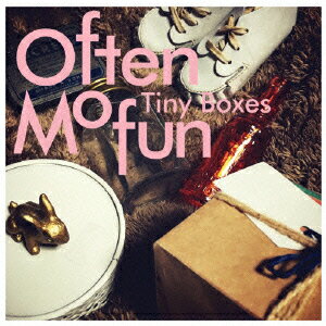 Often Mofunタイニー ボックス 発売日：2016年03月16日 TINY BOXES JAN：4526180371601 SLMNー1041 mona records (株)ウルトラ・ヴァイヴ [Disc1] 『Tiny Boxe...
