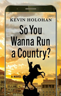 SO YOU WANNA RUN A COUNTRY Kevin Holohan AKASHIC BOOKS2024 Hardcover English ISBN：9781636141602 洋書 Fiction & Literature（...