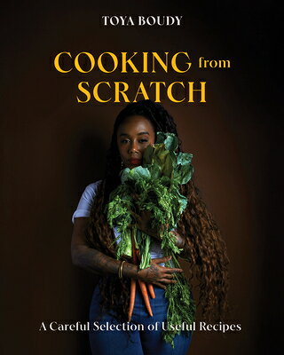 COOKING FROM SCRATCH Toya Boudy COUNTRYMAN PR2026 Hardcover English ISBN：9781324111610 洋書 Family life & Comics（生活＆コミック） ...