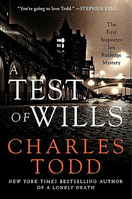 TEST OF WILLS Inspector Ian Rutledge Mysteries Charles Todd HARPERCOLLINS2011 Paperback English ISBN：9780062091611 洋書 Fi...