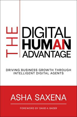 DIGITAL HUMAN ADVANTAGE Asha Saxena David A. Bader POST HILL PR2026 Hardcover English ISBN：9798895651612 洋書 Business & S...