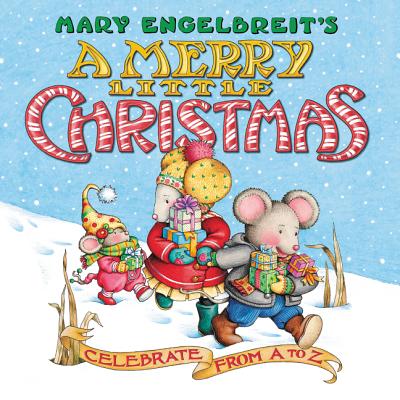 MARY ENGELBREITS A MERRY LITTL Mary Engelbreit Mary Engelbreit HARPER FESTIVAL2019 Board　Books English ISBN：978006074161...