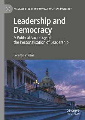 LEADERSHIP & DEMOCRACY 2025/E Palgrave Studies in European Political Sociology Lorenzo Viviani PALGRAVE MACMILLAN LTD202...