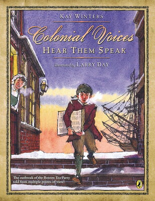 COLONIAL VOICES HEAR THEM SPEA Kay Winters Larry Day PUFFIN BOOKS2015 Paperback English ISBN：9780147511621 洋書 Books for ...