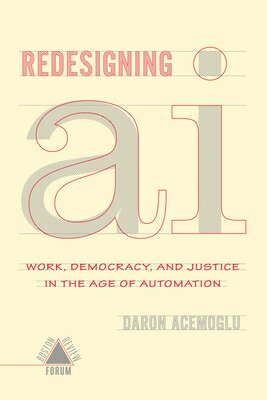 REDESIGNING AI Daron Acemoglu Et Al BOSTON REVIEW2021 Paperback English ISBN：9781946511621 洋書 Computers & Science（コンピュータ...