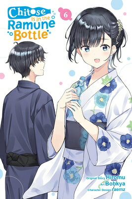 CHITOSE IS IN THE RAMUNE BOTTL Chitose Is in the Ramune Bottle (Manga) Hiromu Bobkya Raemz YEN PR2024 Paperback English ...