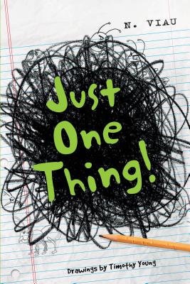 JUST 1 THING Nancy Viau Timothy Young SCHIFFER PUB LTD2016 Hardcover English ISBN：9780764351624 洋書 Books for kids（児童書） J...