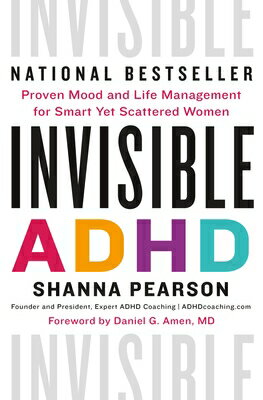 INVISIBLE ADHD Shanna Pearson Daniel G. Amen FLATIRON BOOKS2025 Hardcover English ISBN：9781250891624 洋書 Business & Selfー...