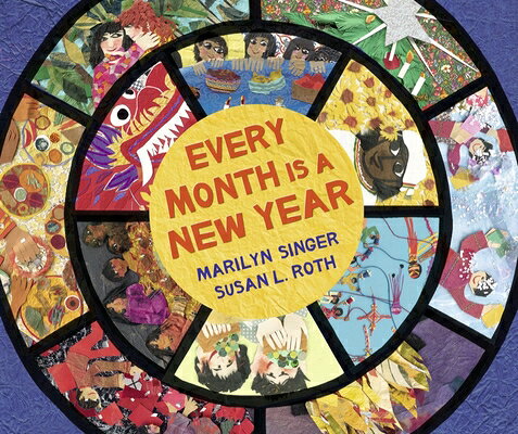 EVERY MONTH IS A NEW YEAR Marilyn Singer Susan L. Roth LEE & LOW BOOKS INC2018 Hardcover English ISBN：9781620141625 洋書 B...