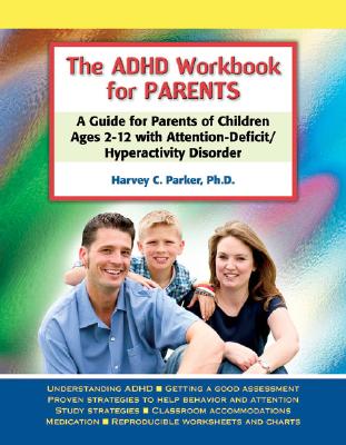 ADHD WORKBK FOR PARENTS Harvey C. Parker SPECIALTY PR INC2006 Paperback English ISBN：9781886941625 洋書 Family life & Comi...