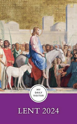 MY DAILY VISITOR LENT 2024 My Daily Visitor Fr Patrick Mary Briscoe Op OUR SUNDAY VISITOR2024 Paperback English ISBN：978...