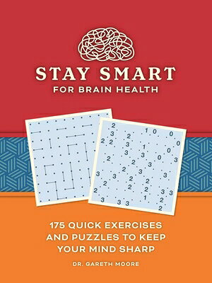 STAY SMART FOR BRAIN HEALTH Gareth Moore ANDREWS & MCMEEL2022 Paperback English ISBN：9781524871628 洋書 Family life & Comi...