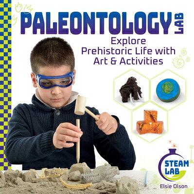 PALEONTOLOGY LAB EXPLORE PREHI Steam Lab Set 1 Elsie Olson CHECKERBOARD2023 Library　Binding English ISBN：9781098291631 洋...