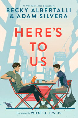 HERES TO US Becky Albertalli Adam Silvera HARPERCOLLINS2021 Hardcover English ISBN：9780063071636 洋書 NonーClassifiable（その他）