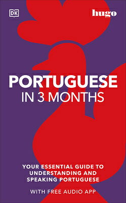 PORTUGUESE IN 3 MONTHS W/FREE DK Hugo in 3 Months Language Learning Courses DK DK PUB2022 Paperback English ISBN：9780744...